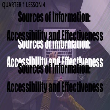 QTR 1 LESSON 4 - ACCESSIBILITY AND EFFECTIVENESS.pptx