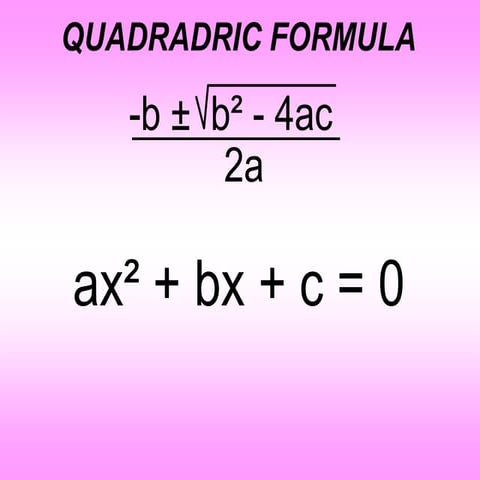 QUAD FORMULA.ppt