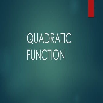 Quadratic-Function- Mathematics G9 Quarter 1 | PPTX