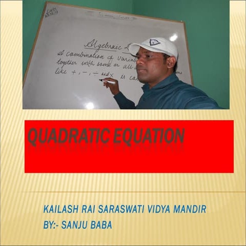 Quadratic equation of class 10 | PPT