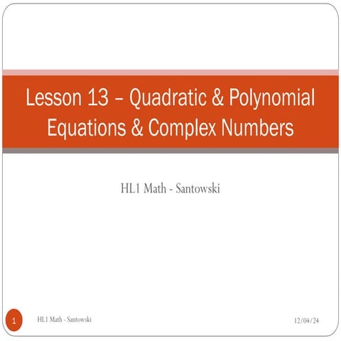 QUADRATIC EQUATION USING COMPLEX NUMBERS.ppt