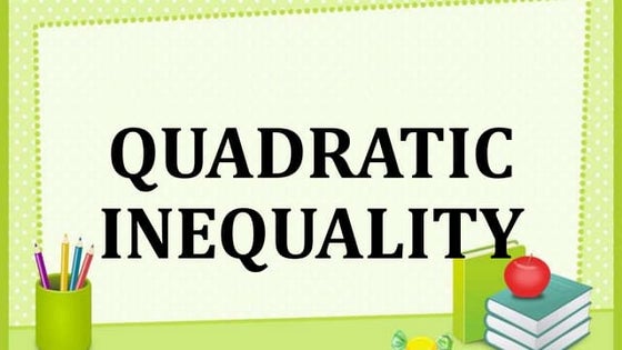 Quadratic Inequalities | PPTX