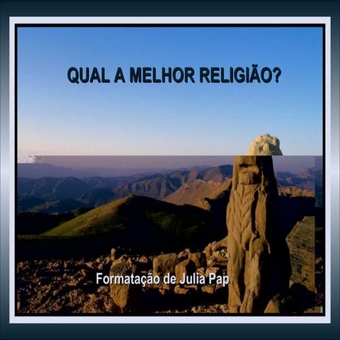 Qual a melhor religião? | PPT