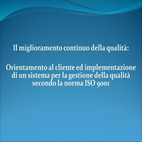 Il miglioramento continuo della qualità | PDF