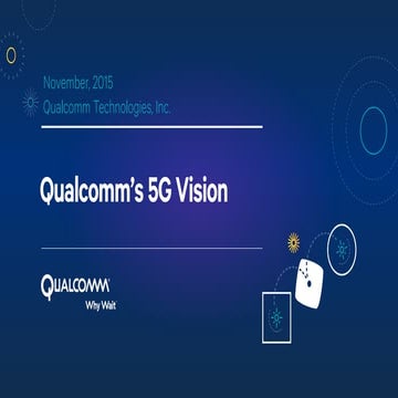 qualcomm-5g-vision-presentation updated | PDF