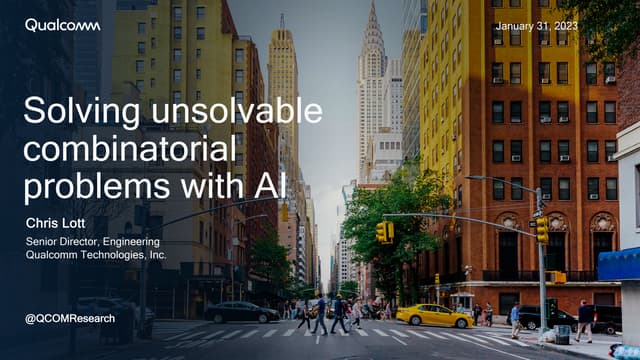 Qualcomm Webinar Solving Unsolvable Combinatorial Problems With Ai Ppt