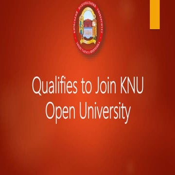 Qualifies to join knu open university | PPT