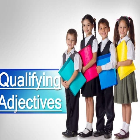Qualifying Adjectives.pptx