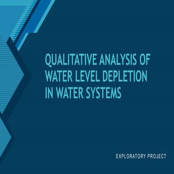 QUALITATIVE ANALYSIS OF WATER LEVEL DEPLETION IN RIVERS PROJECT.pptx