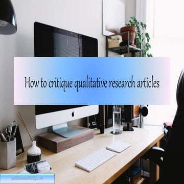 How to Critique Qualitative Research Articles | PPTX