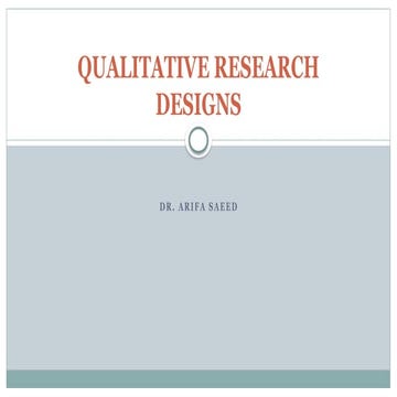 qualitative research designs and its types | PPTX
