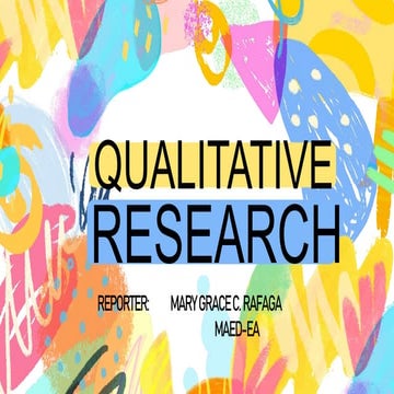 Qualitative Research Report-RAFAGA,MARY GRACE.pptx