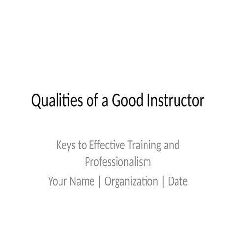 Qualities_of_a_Good_Instructor_Presentation.pptx