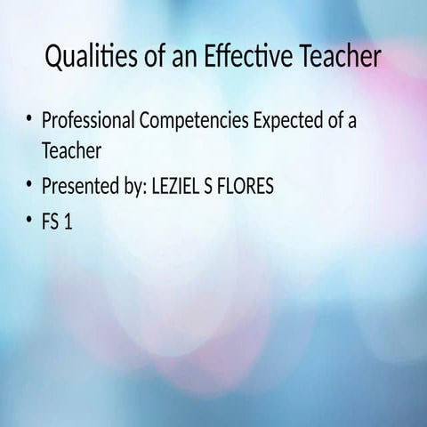 LIZ FLORES PPT- TEACHERS QUALITIES****** | PPTX