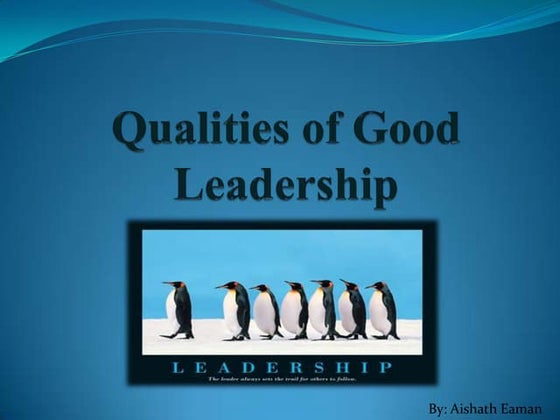 Qualities Of Good Leadership | PPTX
