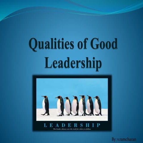 Qualities Of Good Leadership | PPTX