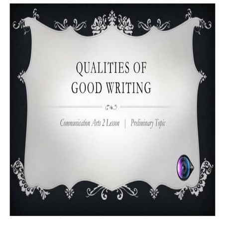 Qualities Of Good Writing | PDF | Freelance Writing | Content Production