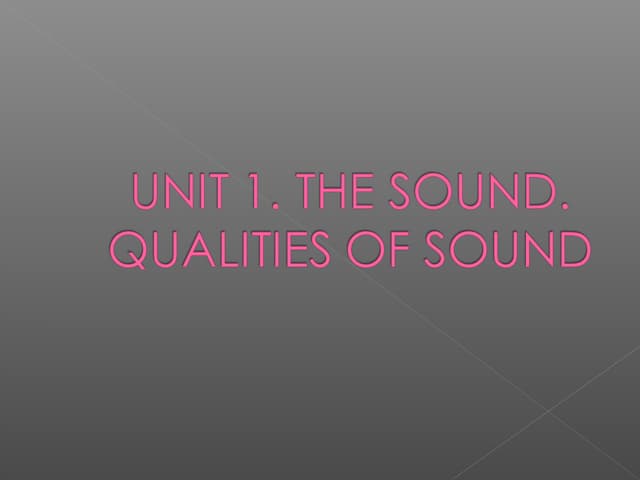 1. Qualities of Sound. Pitch, Duration, intensity. Timbre | PDF