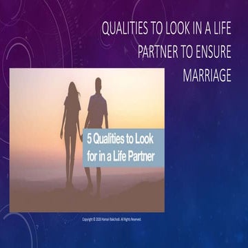 Qualities to look in a life partner before marriage | PPTX