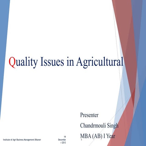 Quality issues in agriculture | PPTX