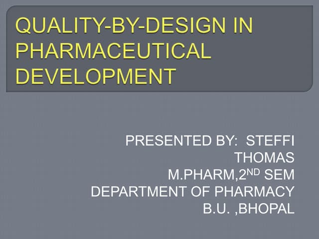 ICH Q8 GUIDELINES OF QUALITY BY DESIGN(PRODUCT DEVELOPEMENT) | PPTX