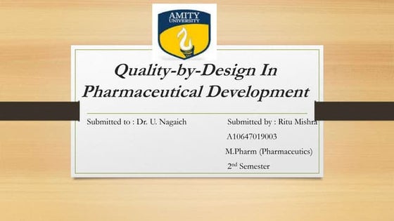 ICH Q8 GUIDELINES OF QUALITY BY DESIGN(PRODUCT DEVELOPEMENT) | PPTX