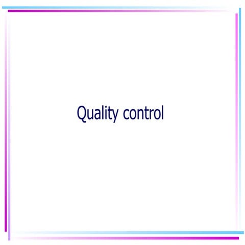 Quality Control | PPT