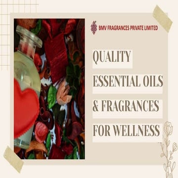 Quality Essential Oils & Fragrances for Wellness | PPTX