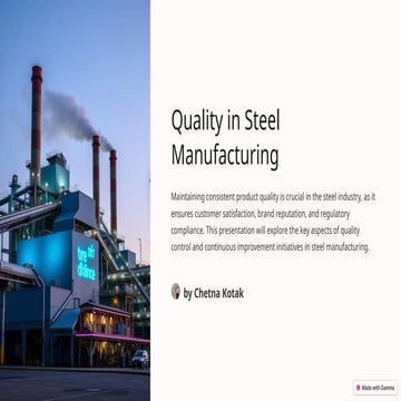 Quality-palys a pivotal role in steel manufacturing | PPTX