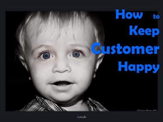 6 Reasons to Keep Your Customer Happy | PPT