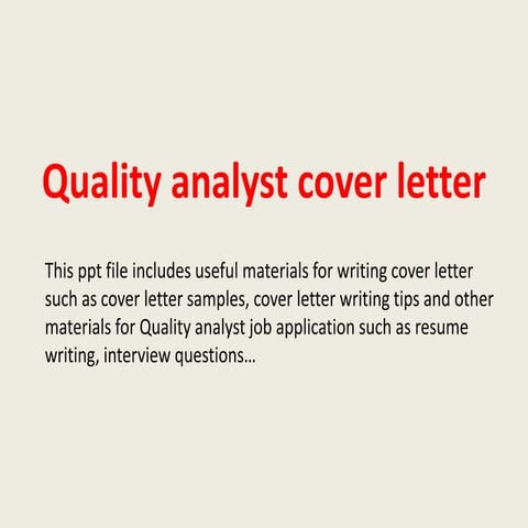 Quality analyst cover letter | PPTX