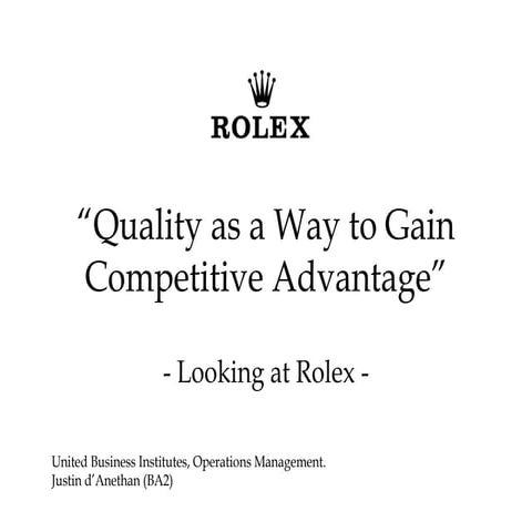 Quality as a way to gain competitive advantage - Rolex | PPT