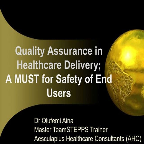 Quality assurance in healthcare delivery | PPTX