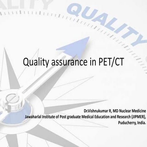 Quality assurance in pet | PPTX