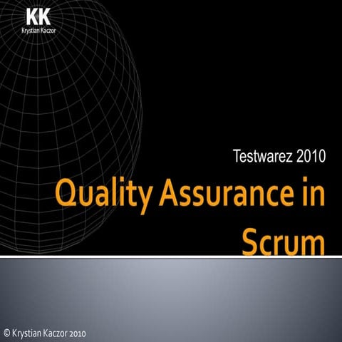 Quality Assurance in Scrum | PPTX