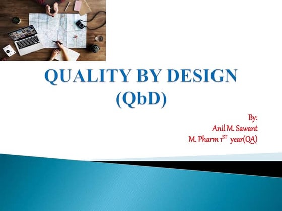 INTRODUCTION TO QUALITY BY DESIGN (QBD) | PPT