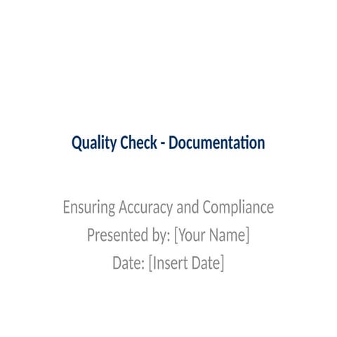 Quality_Check_Documentation_Updated.pptx