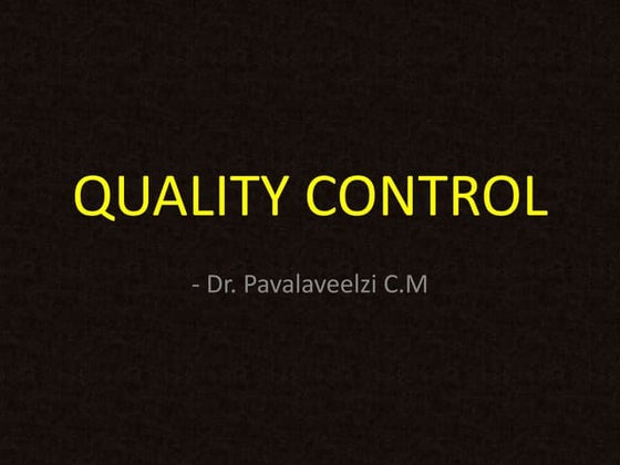 Quality control | PPTX | Manufacturing Industry | Industries