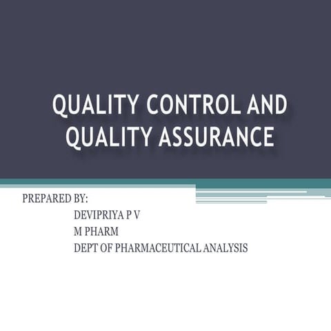 Quality control and quality assurance | PPTX
