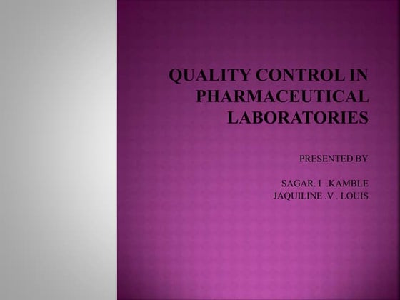 Quality Control in Pharmaceutical Industry | PPT