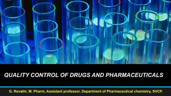 In process & finished products quality control test for pharmaceuticals ...