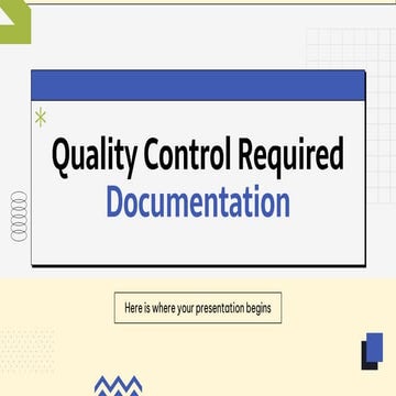 Quality Control Required Documentation by Slidesgo.pptx