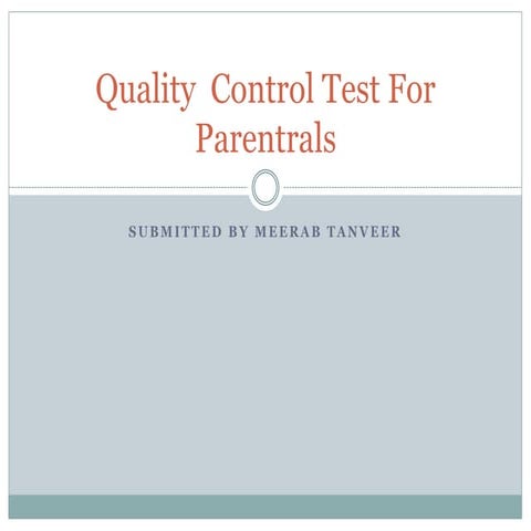Quality control tests for parenterals ppt | PPTX
