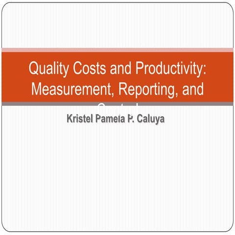 Quality costs and productivity | PPTX