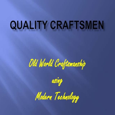 Quality Craftsmen | PPTX