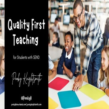Quality First Teaching for SEND (Special Educational Needs or Disability) | PPTX | Educational ...