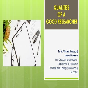What are the Qualities for a Good Researcher? | PPT