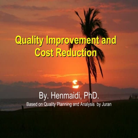 Quality Improvement And Cos Reduction | PPT