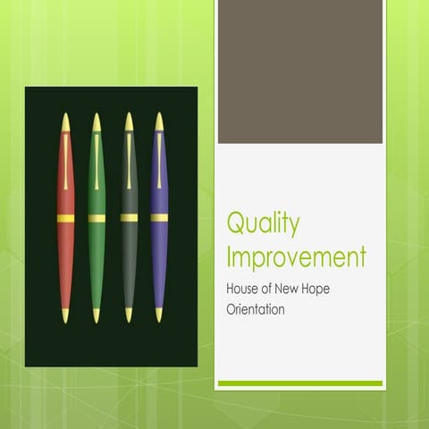 Orientation to Quality Improvement | PPT