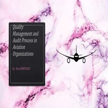 Quality Management and Audit Process in Aviation Organizations | PPT